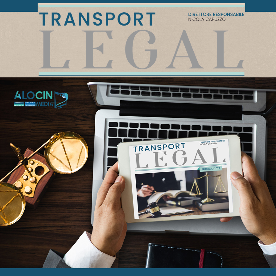 Transport Legal: pubblicata la prima edizione del 2024 dell'inserto ...